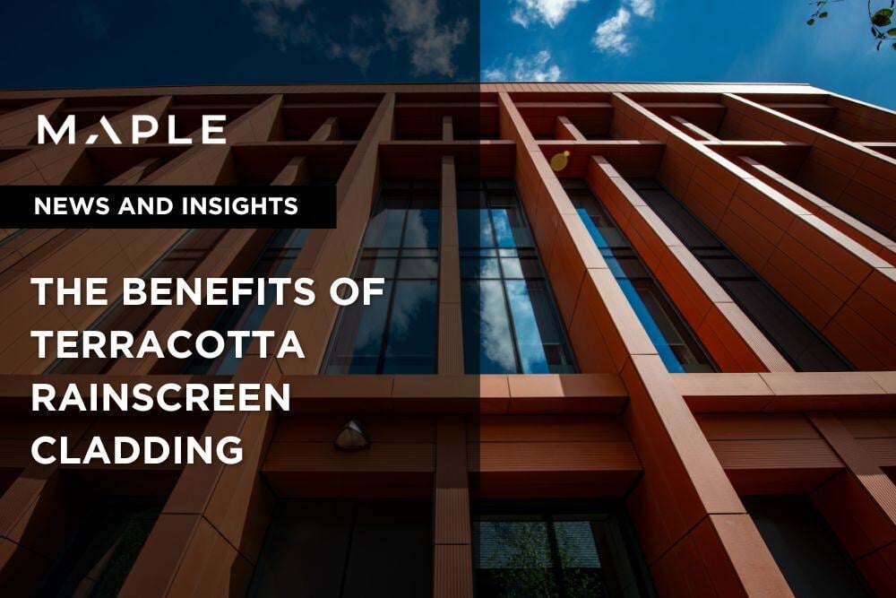 Maple discusses the benefits of terracotta rainscreen cladding